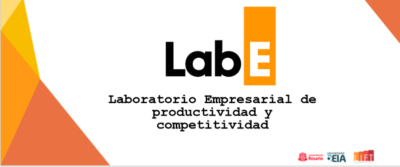 Universidad del Rosario, Universidad EIA y LIFT Growth & Innovation Lanzan el Laboratorio ...